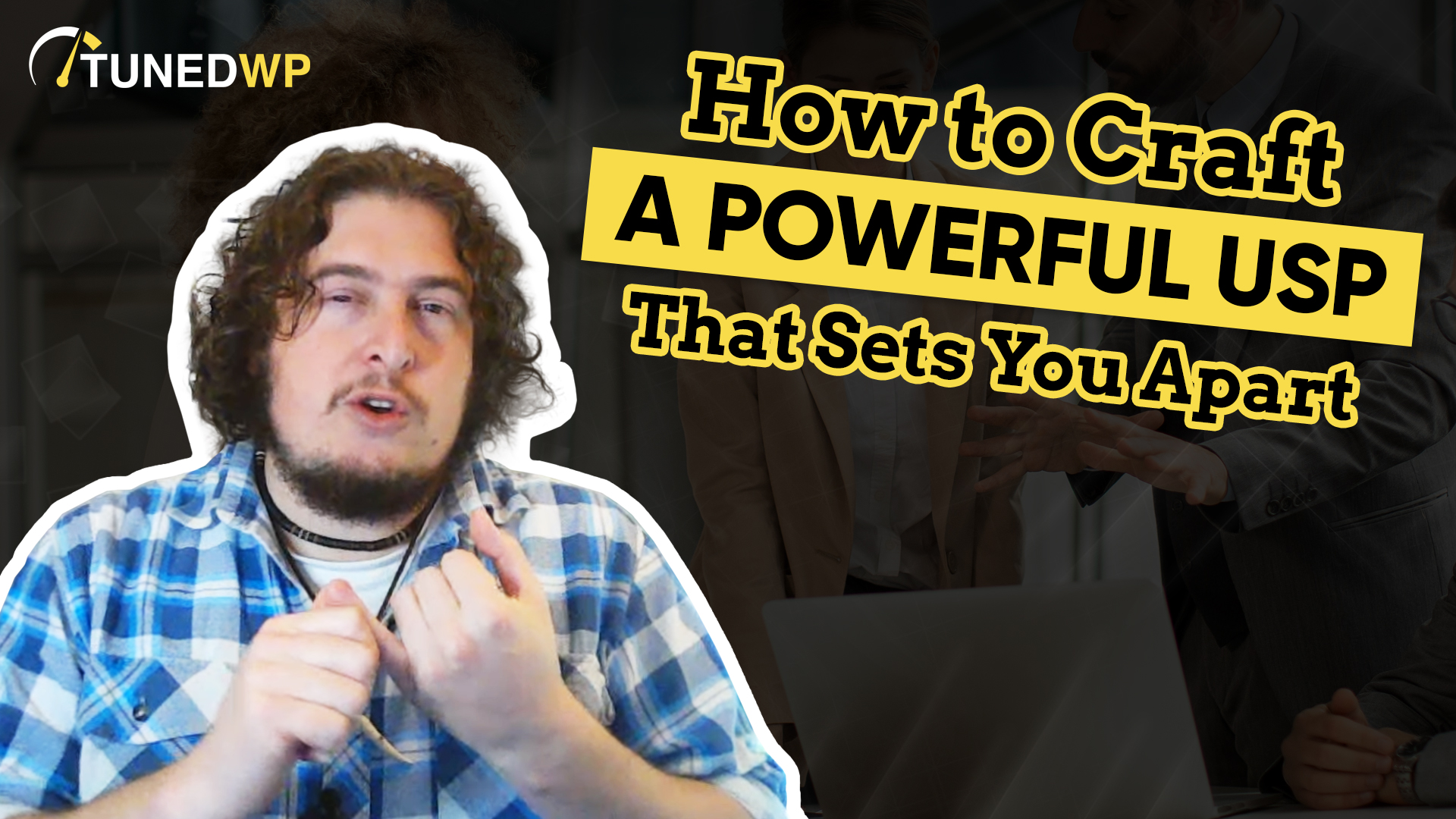 How to Craft a Powerful USP That Sets You Apart